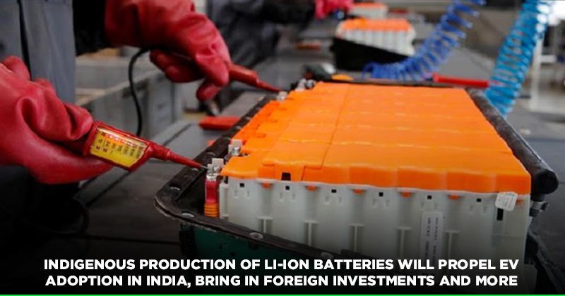 Govt. Has Just Approved 5-Yr Plan For EV Battery Manufacturing And Here's Why It Is Important