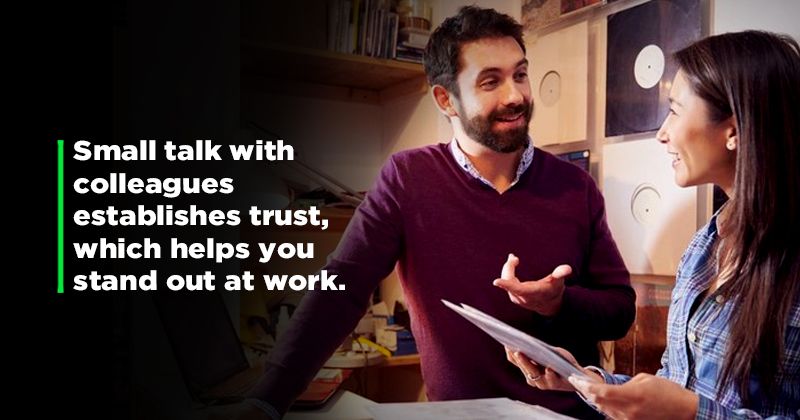 Small Talk With Colleagues Can Seem Hard But Here's Why It's So ...
