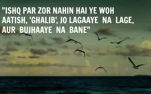 9 Mirza Ghalib Shers So Good You'll Want To Drop Them In Every Conversation