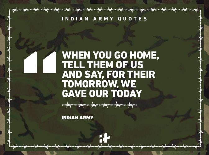 13 Indian Army Quotes That Will Inspire You No End