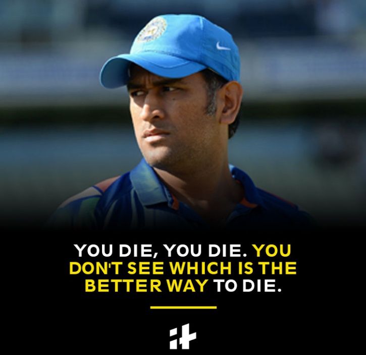 15 Mahendra Singh Dhoni Quotes That Show What He Thinks On And Off The ...