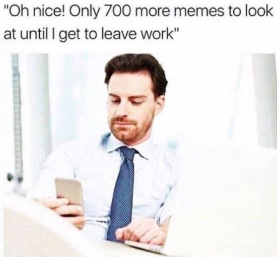 13 Memes You Can Look At When You Are Stressed At Work