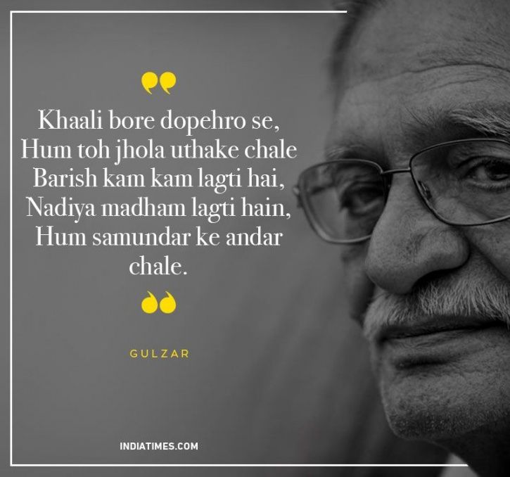11 Heartwarming Quotes By Gulzar Are All You Need To Comfort Your Soul